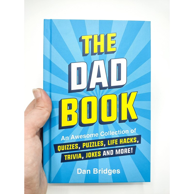 The Dad Book - An Awesome Collection of Quizzes, Puzzles, Life Hacks ...
